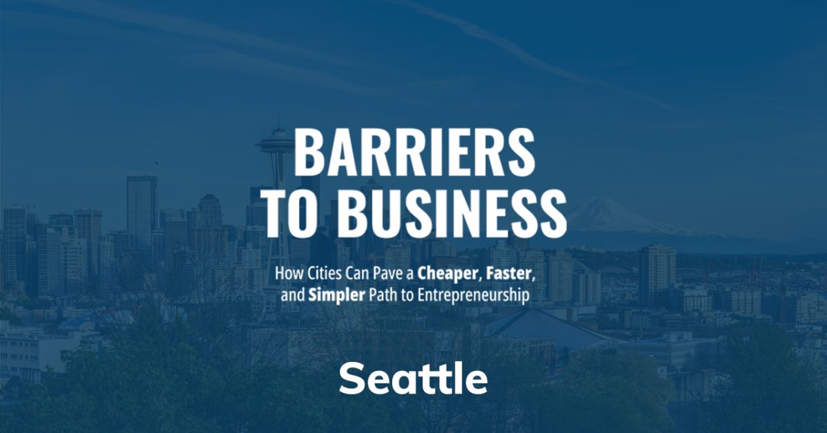 New Report Shows How Seattle Burdens Small Businesses with Complex and ...